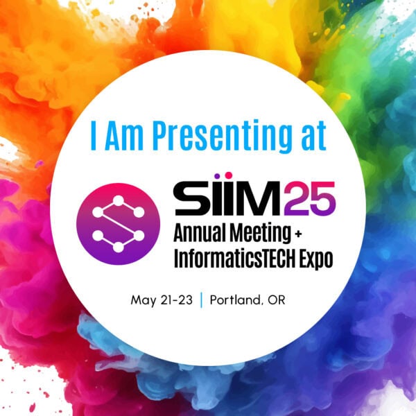 Speaker Resources - SIIM Annual Meeting